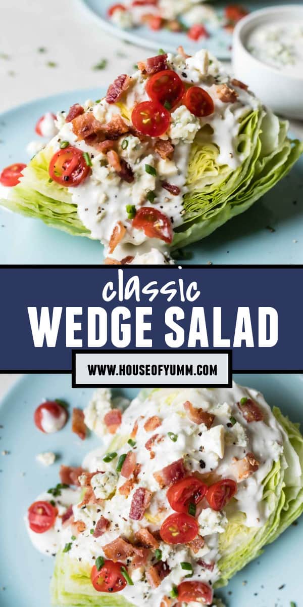 Classic Wedge Salad - House of Yumm